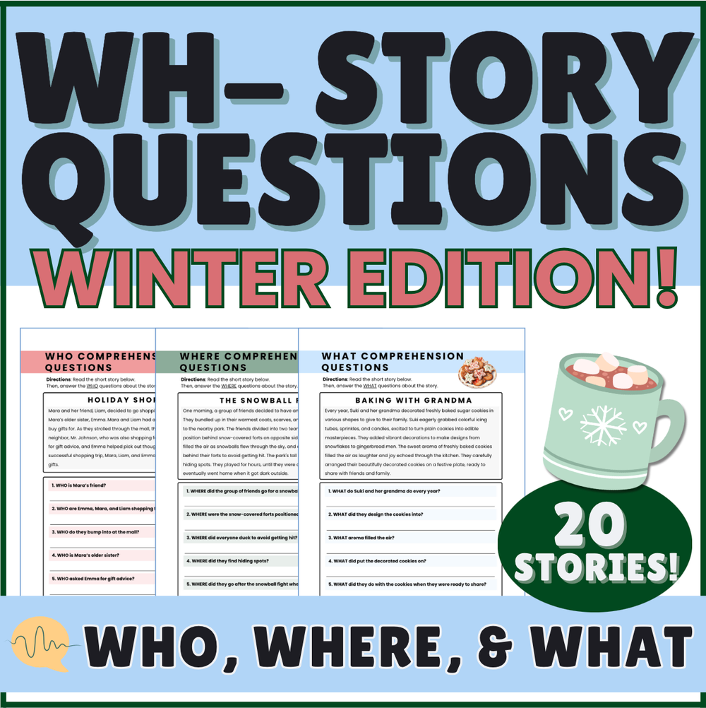 Winter Short Stories with WH Questions: Engaging ELA & Speech Therapy ...